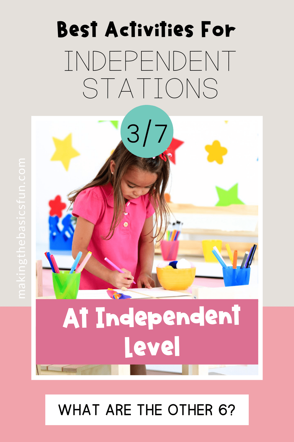 Best Activities For Independent Learning | Making The Basics Fun